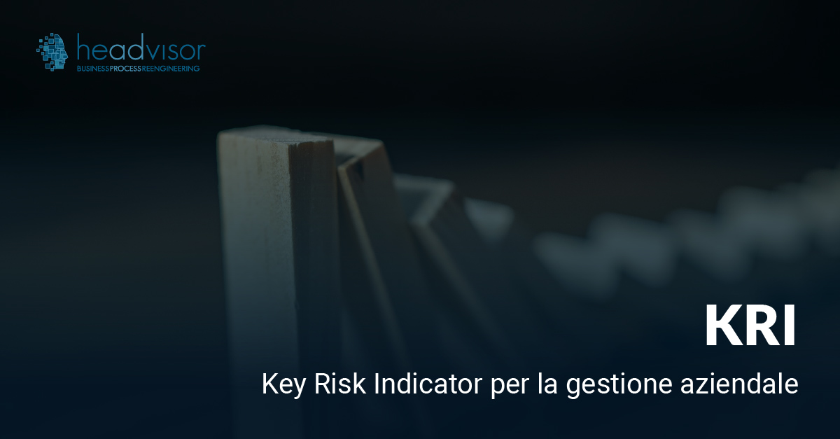 KRI, Key Risk Indicator vediamo come applicarli.