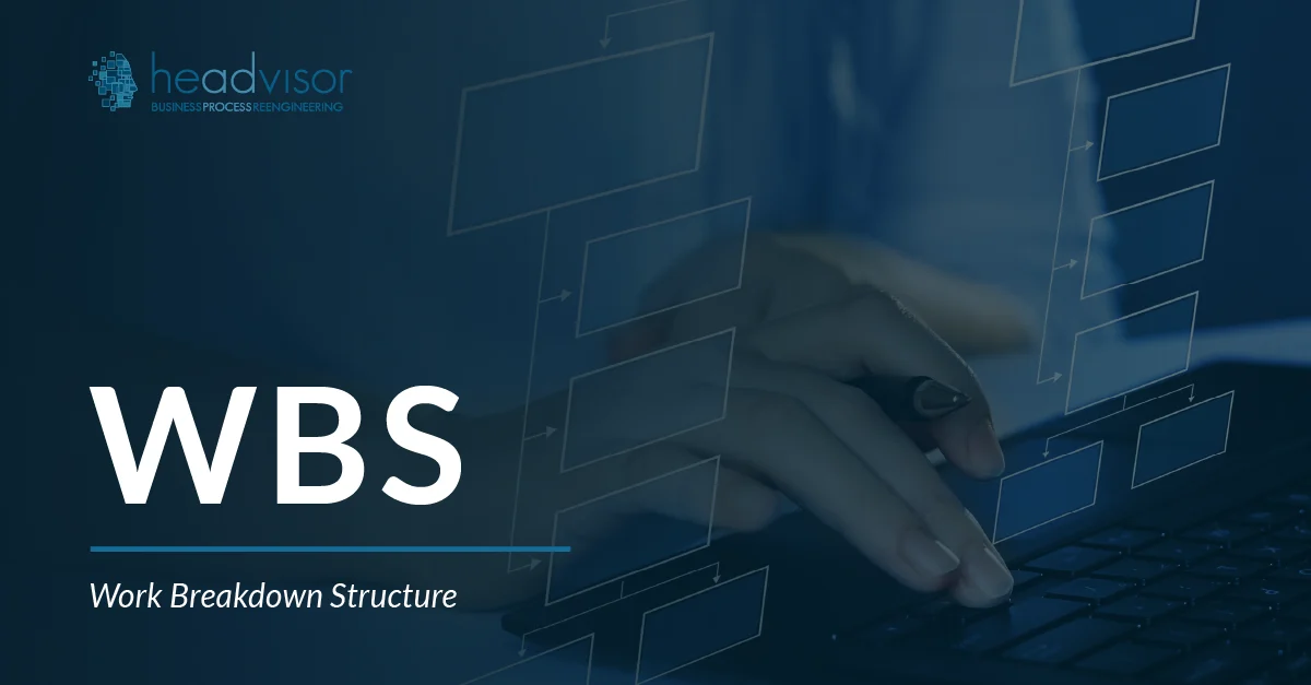 WBS (Work Breakdown Structure): cos'è e come utilizzarla.